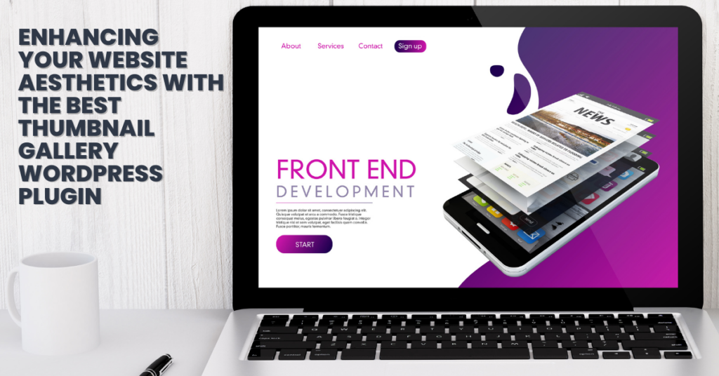 Enhancing Your Website Aesthetics with the Best Thumbnail Gallery ...